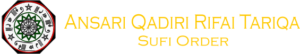 Lineage – Ansari Qadiri Rifai Tariqa Sufi Order